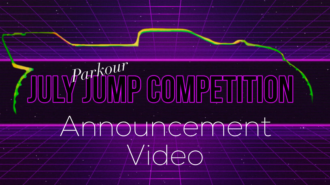 A Parkour Challenge – July Jump Competition – East Tactics A Parkour Challenge – July Jump Competition – East Tactics